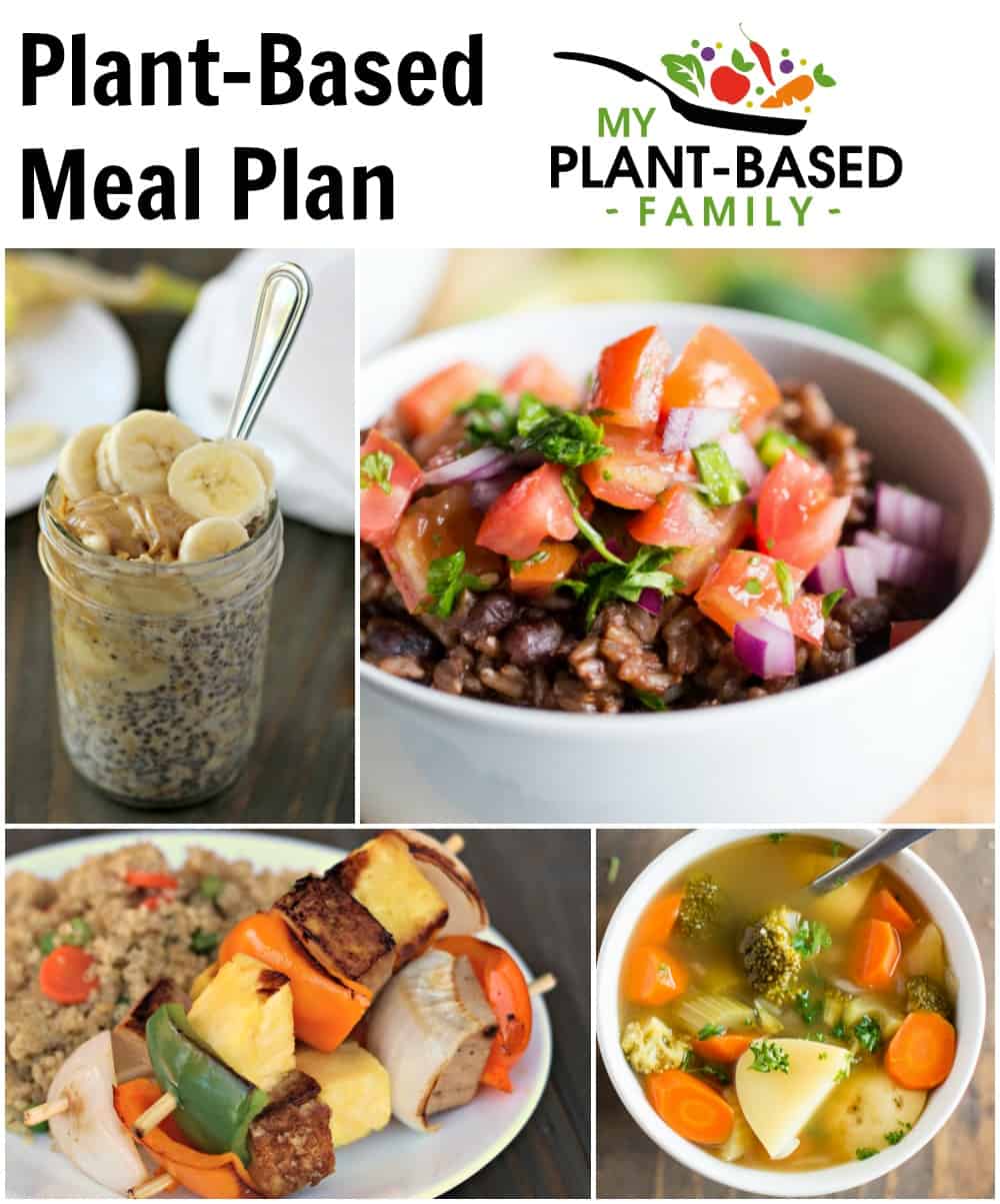 Plant Based Meal Plan My Plant Based Family