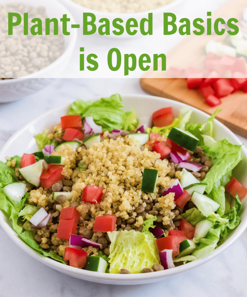 Plant-Based Basics is Open - My Plant-Based Family