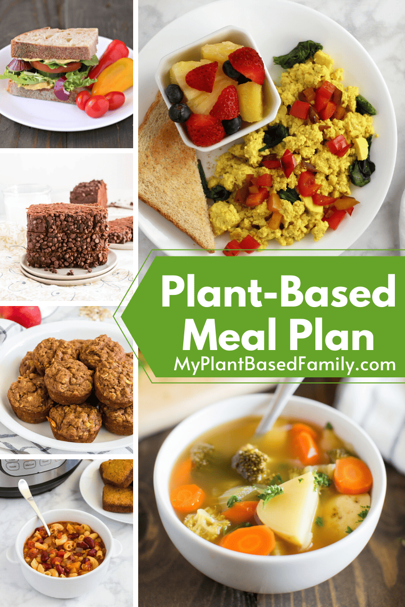 Plant Based Meal Plan My Plant Based Family